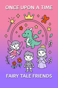Once Upon a Time - Fairy Tale Friends Coloring Book - Best Coloring ...